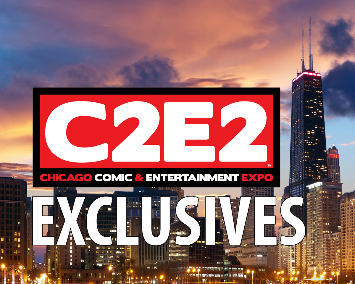 C2E2 Exclusives & More – Comic Kingdom Creative